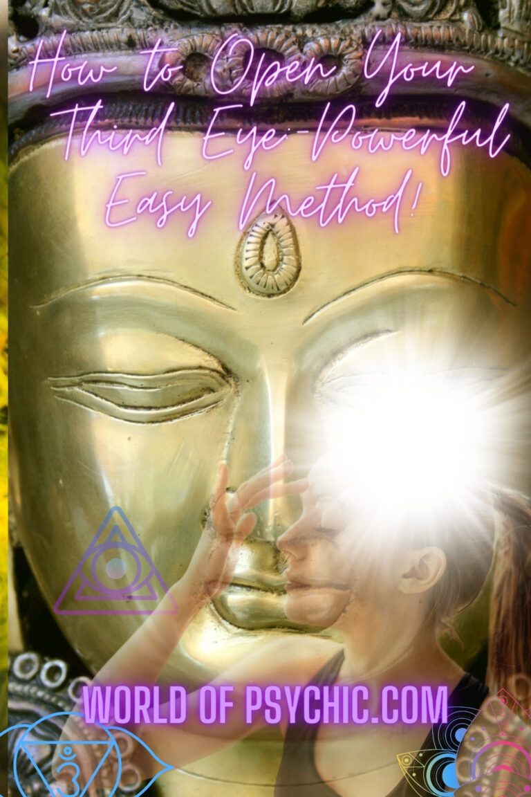 How to Open Your Third Eye – Powerful Easy Method! - World of Psychic